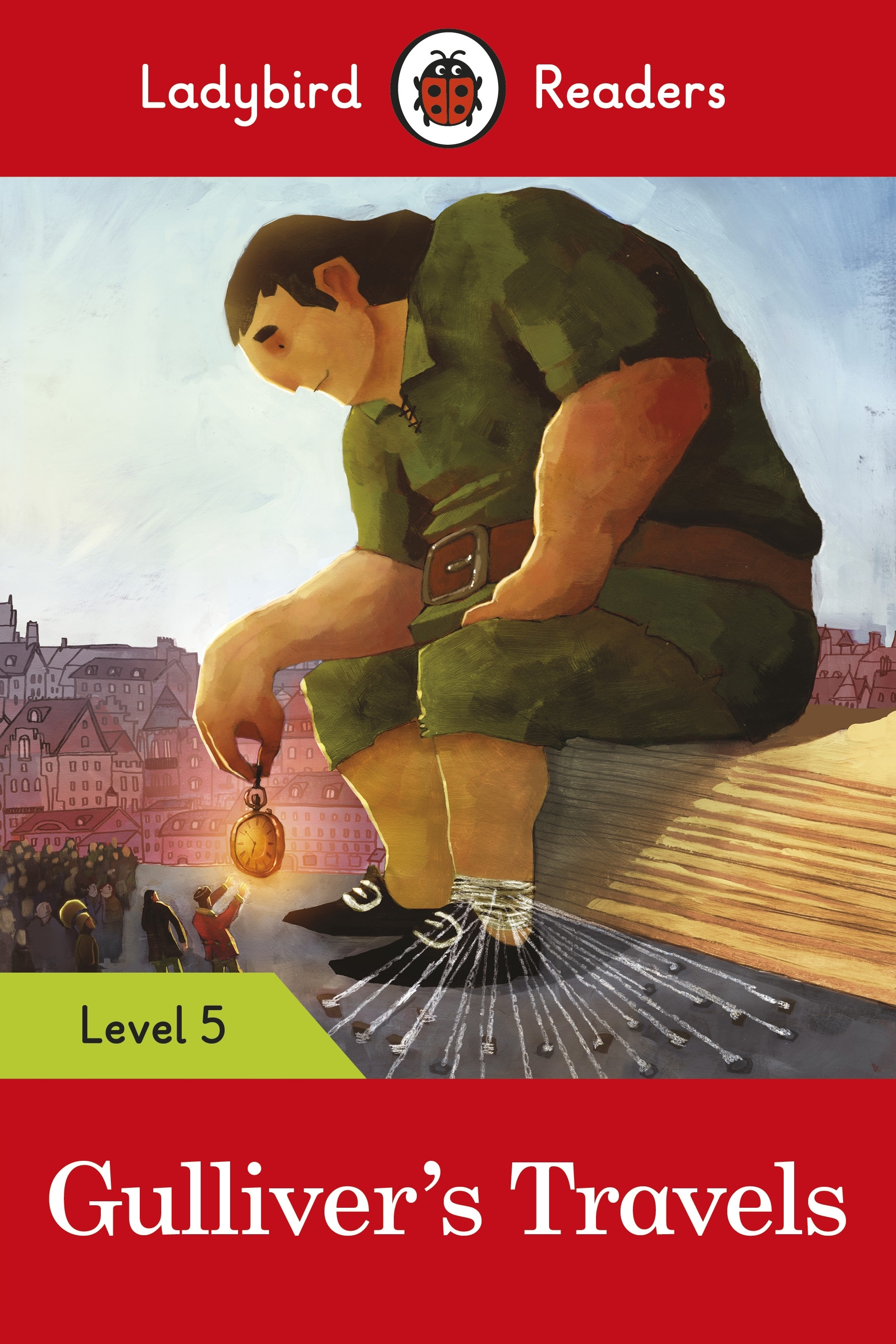 Ladybird Readers Level 5 Gulliver s Travels ELT Graded Reader Ladybird Readers Level 5 Gulliver s Travels ELT Graded Reader