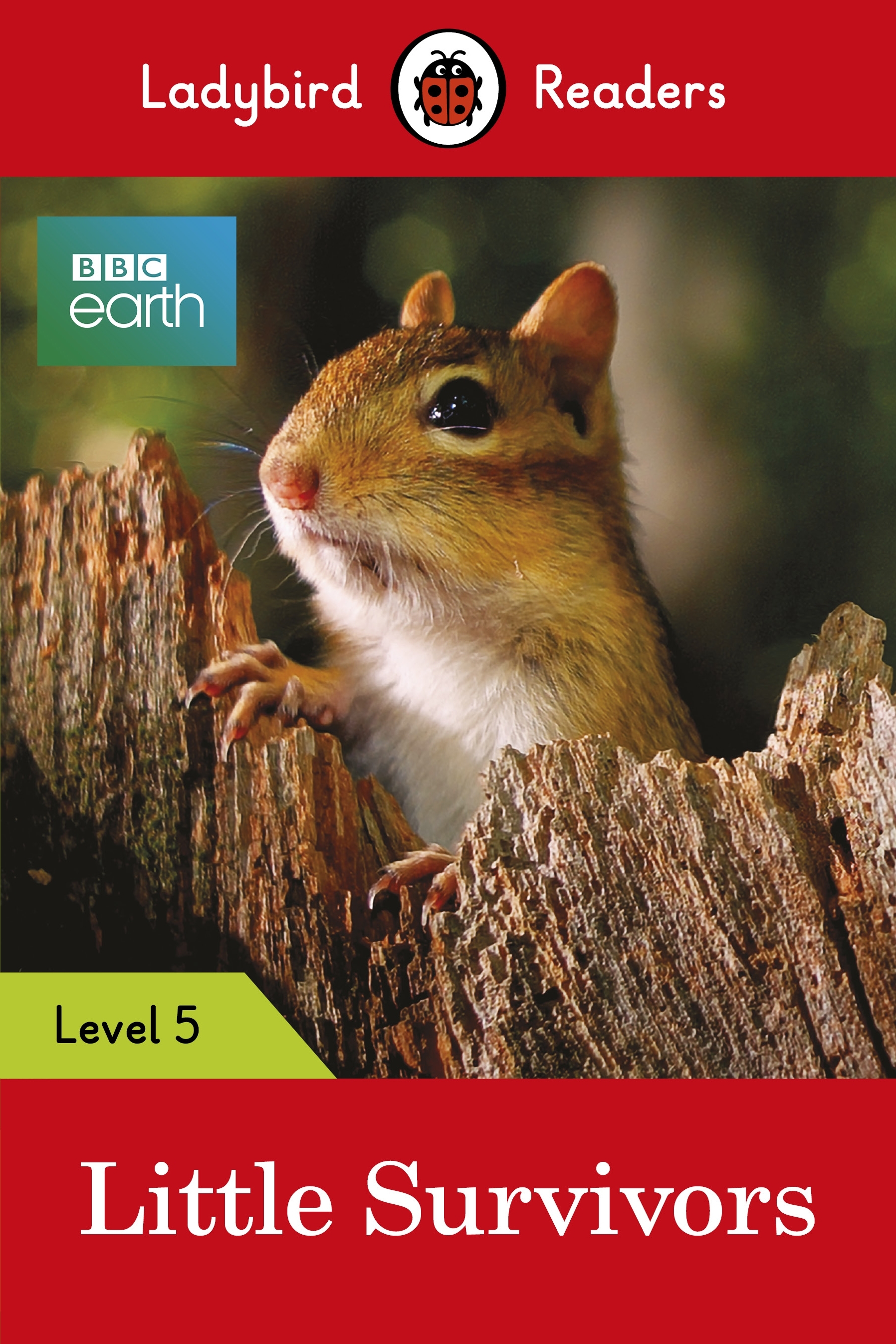 Ladybird Readers Level 5 - BBC Earth - Little Survivors (ELT Graded ...