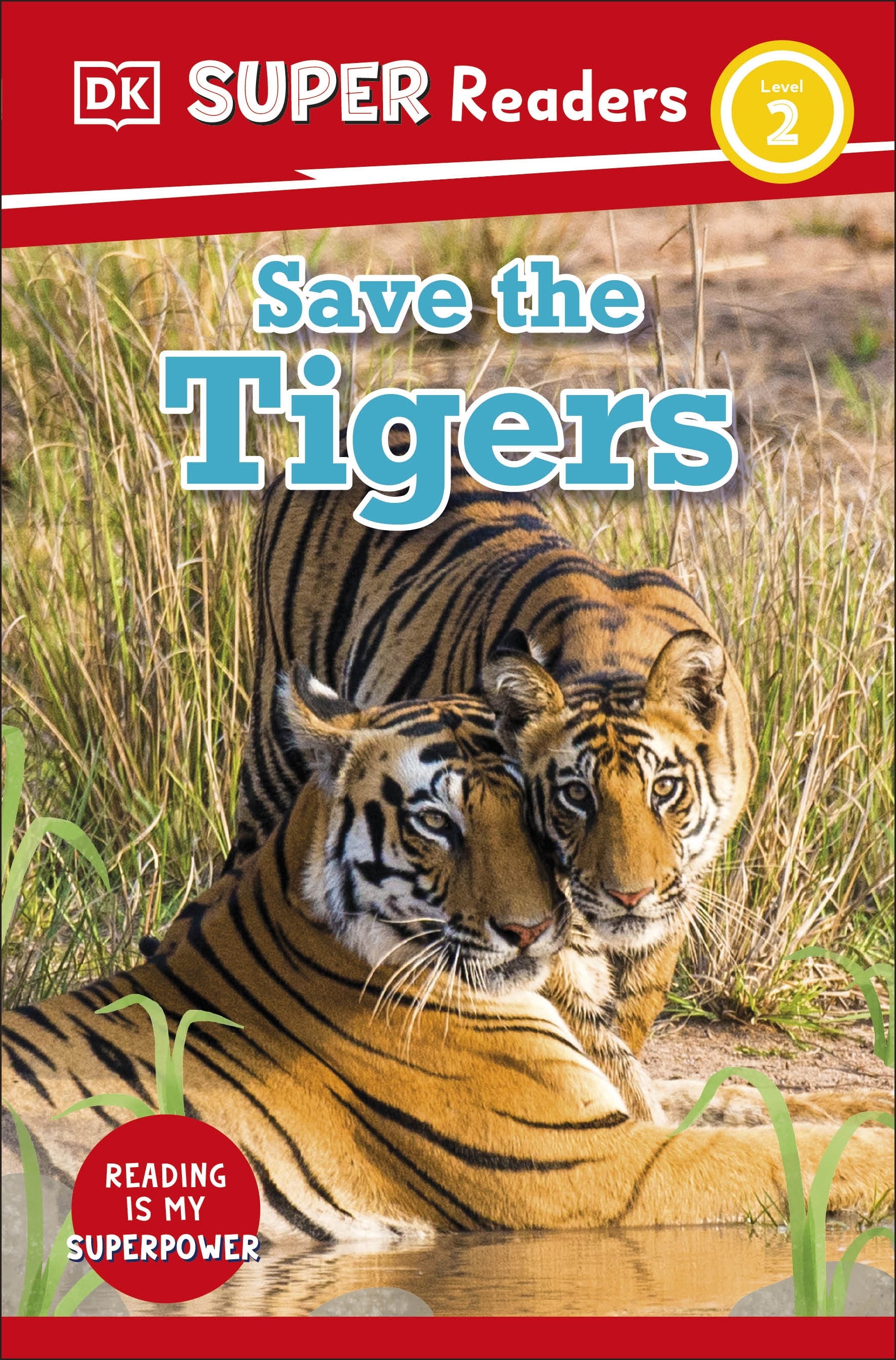 DK Super Readers Level 2 Save the Tigers by DK - Penguin Books New Zealand