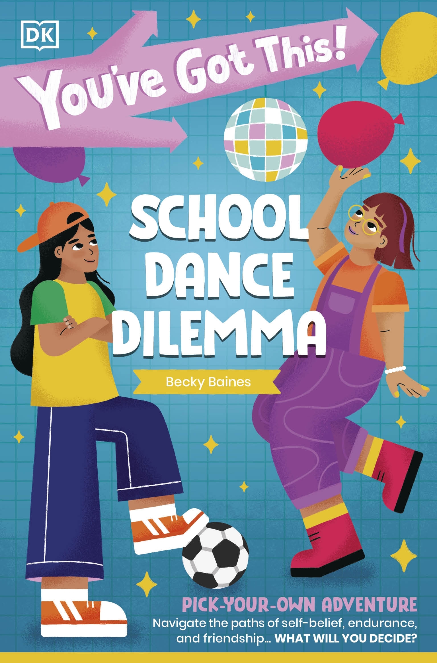You've Got This! School Dance Dilemma - Penguin Books New Zealand