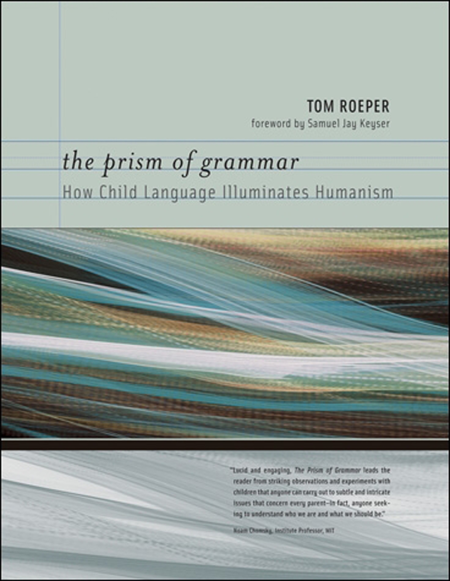 The Prism of Grammar by Tom Roeper - Penguin Books Australia