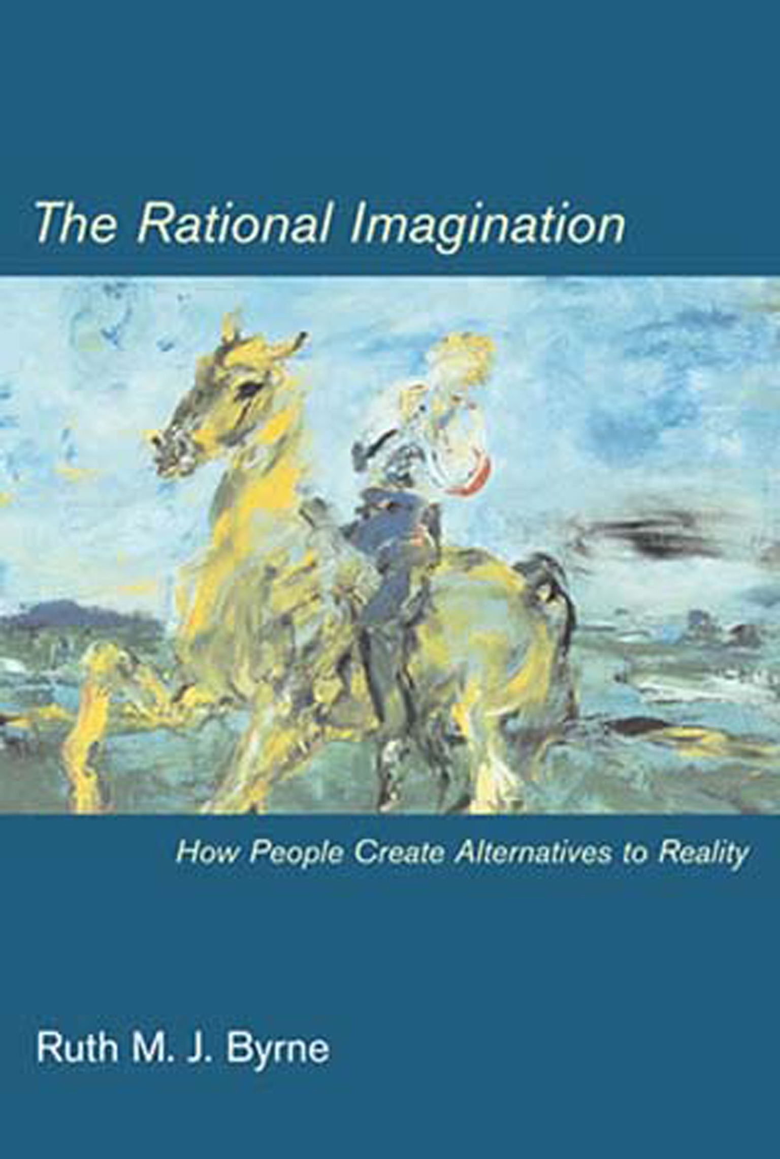 The Rational Imagination by Ruth M. J. Byrne - Penguin Books Australia