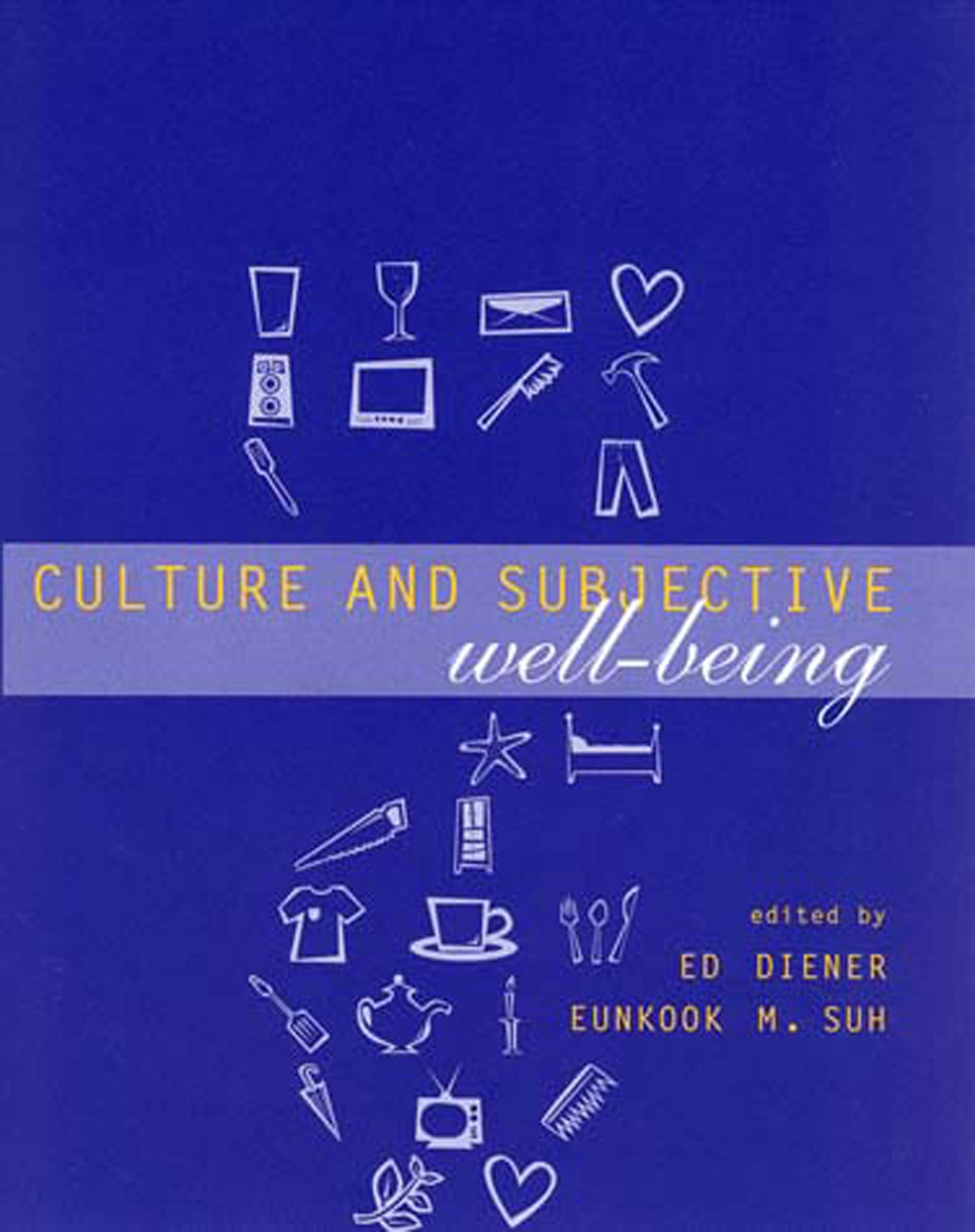 Culture and Subjective Well-Being by Edward Diener - Penguin Books New ...