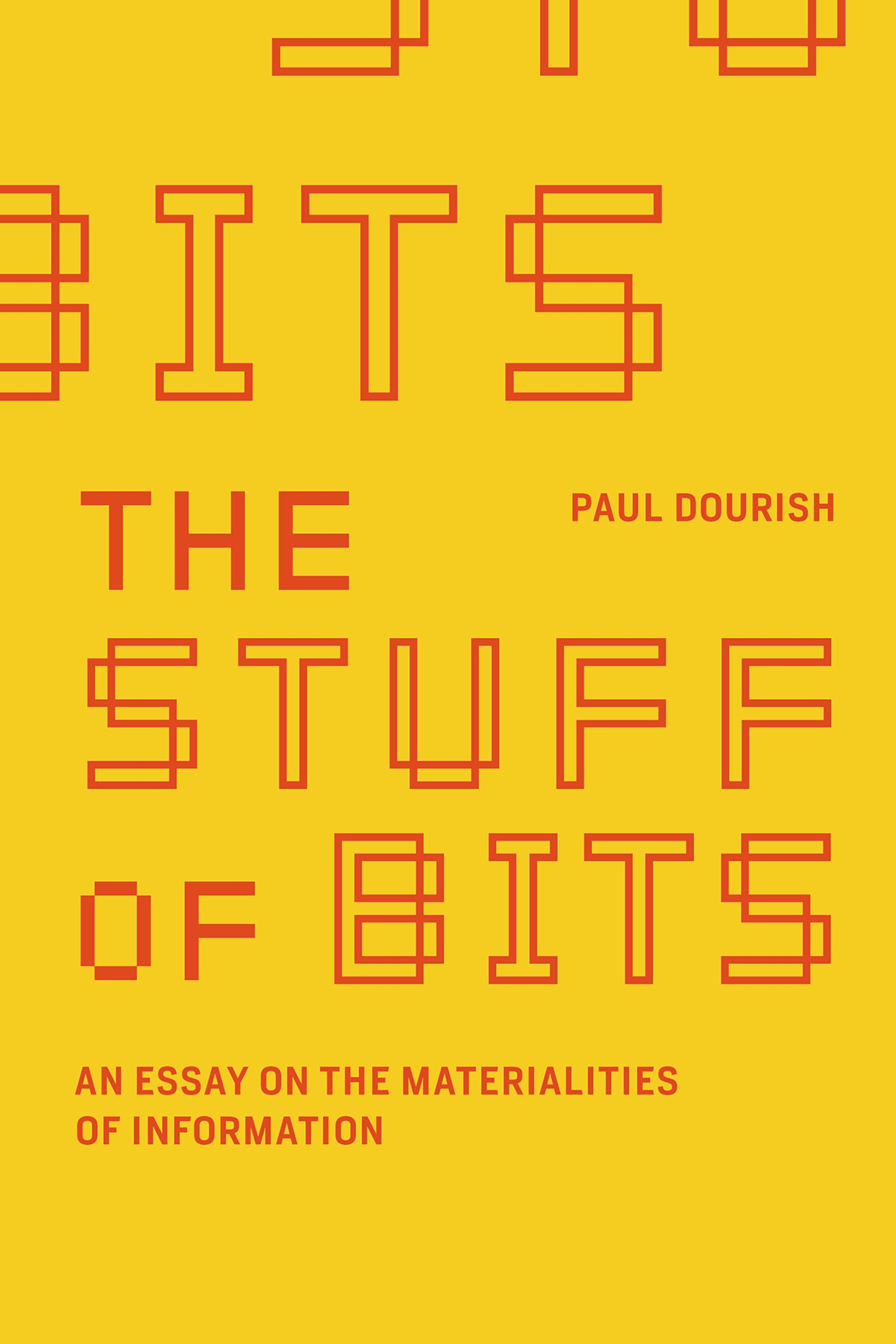 The Stuff of Bits by Paul Dourish - Penguin Books New Zealand