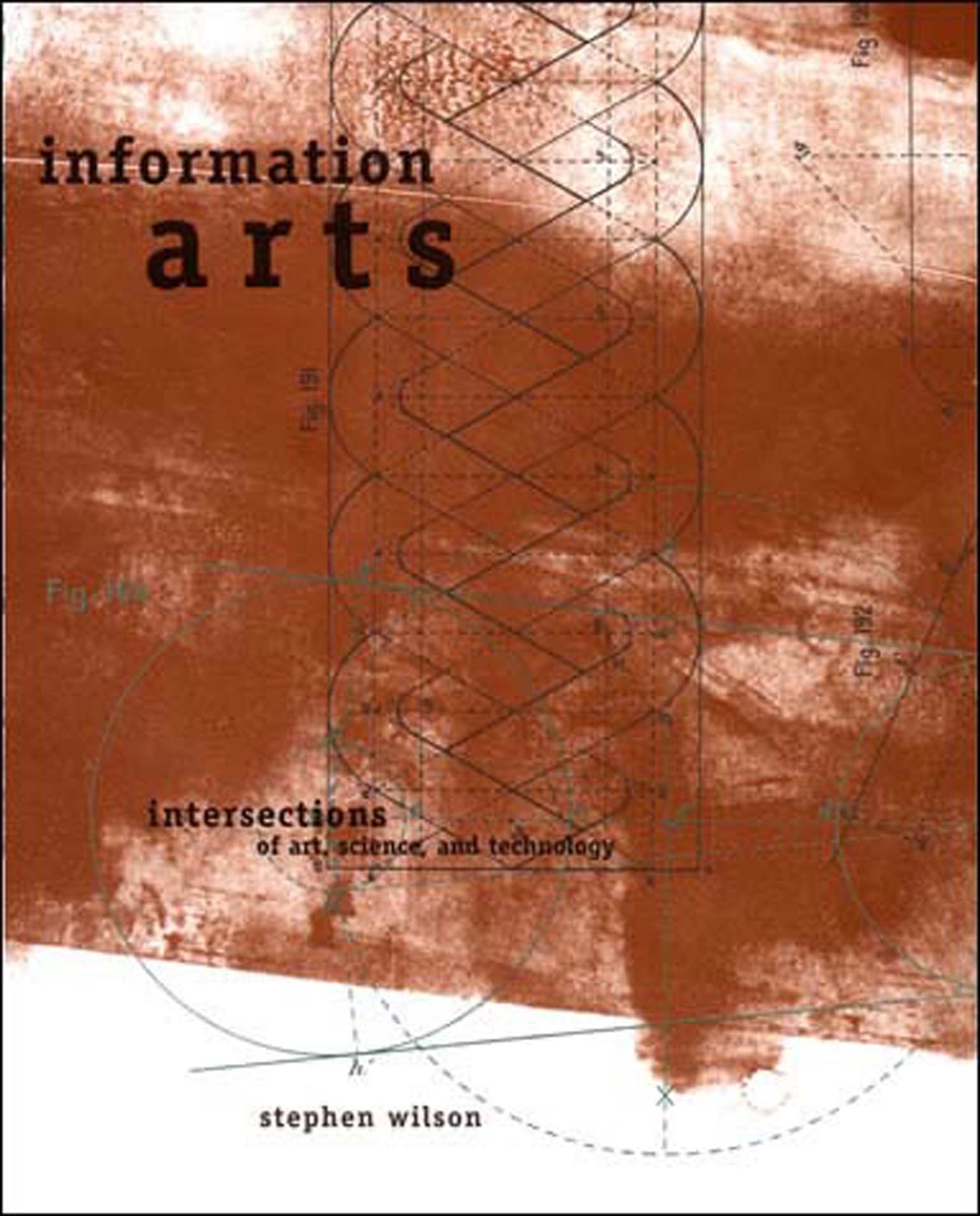 Information Arts by Stephen Wilson - Penguin Books Australia