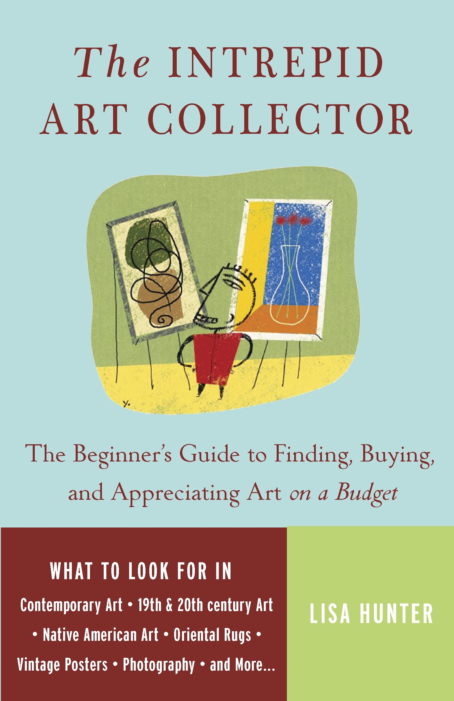 The Intrepid Art Collector by Lisa Hunter - Penguin Books Australia