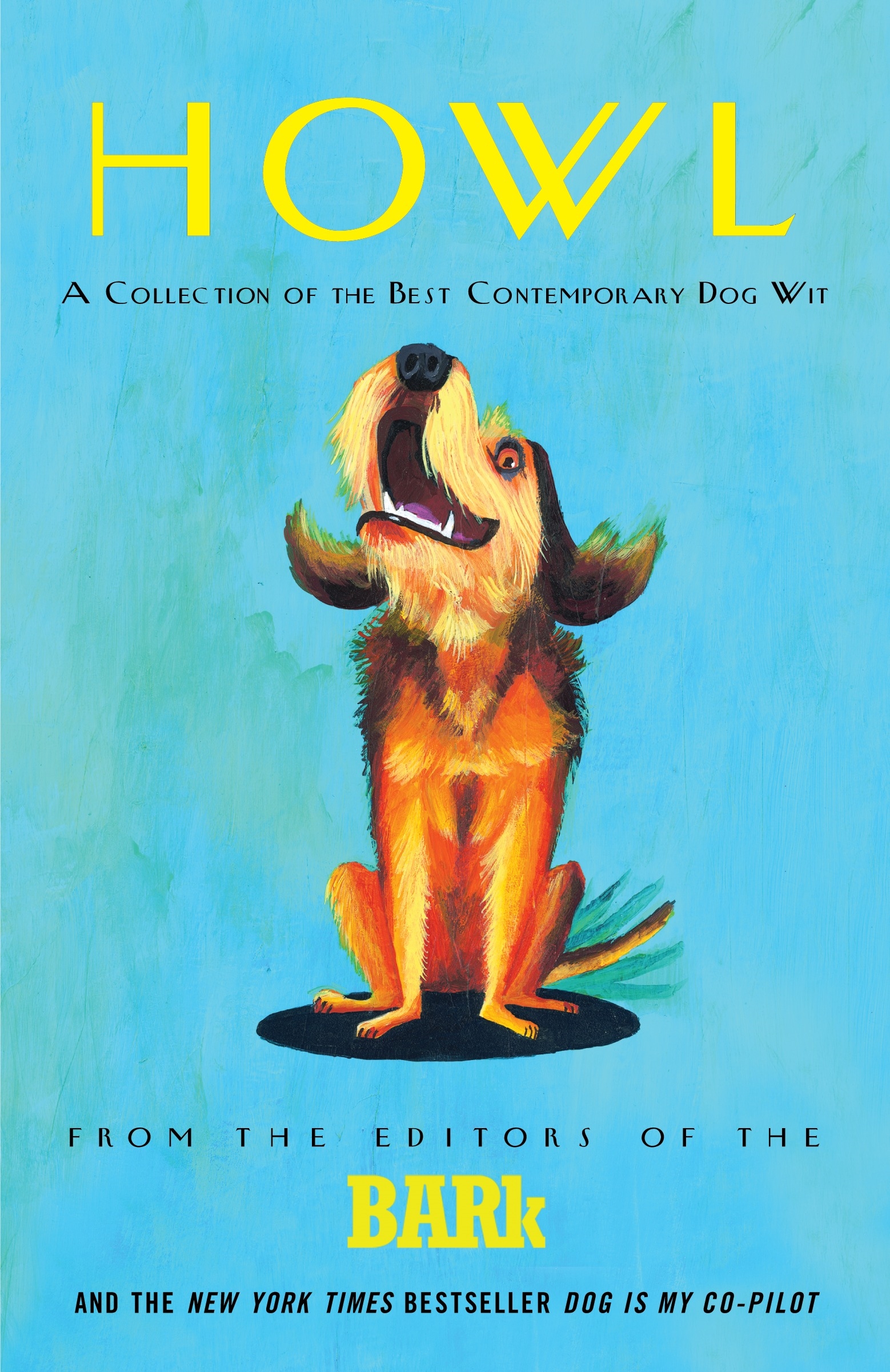 Howl by The Editors of The Bark - Penguin Books Australia