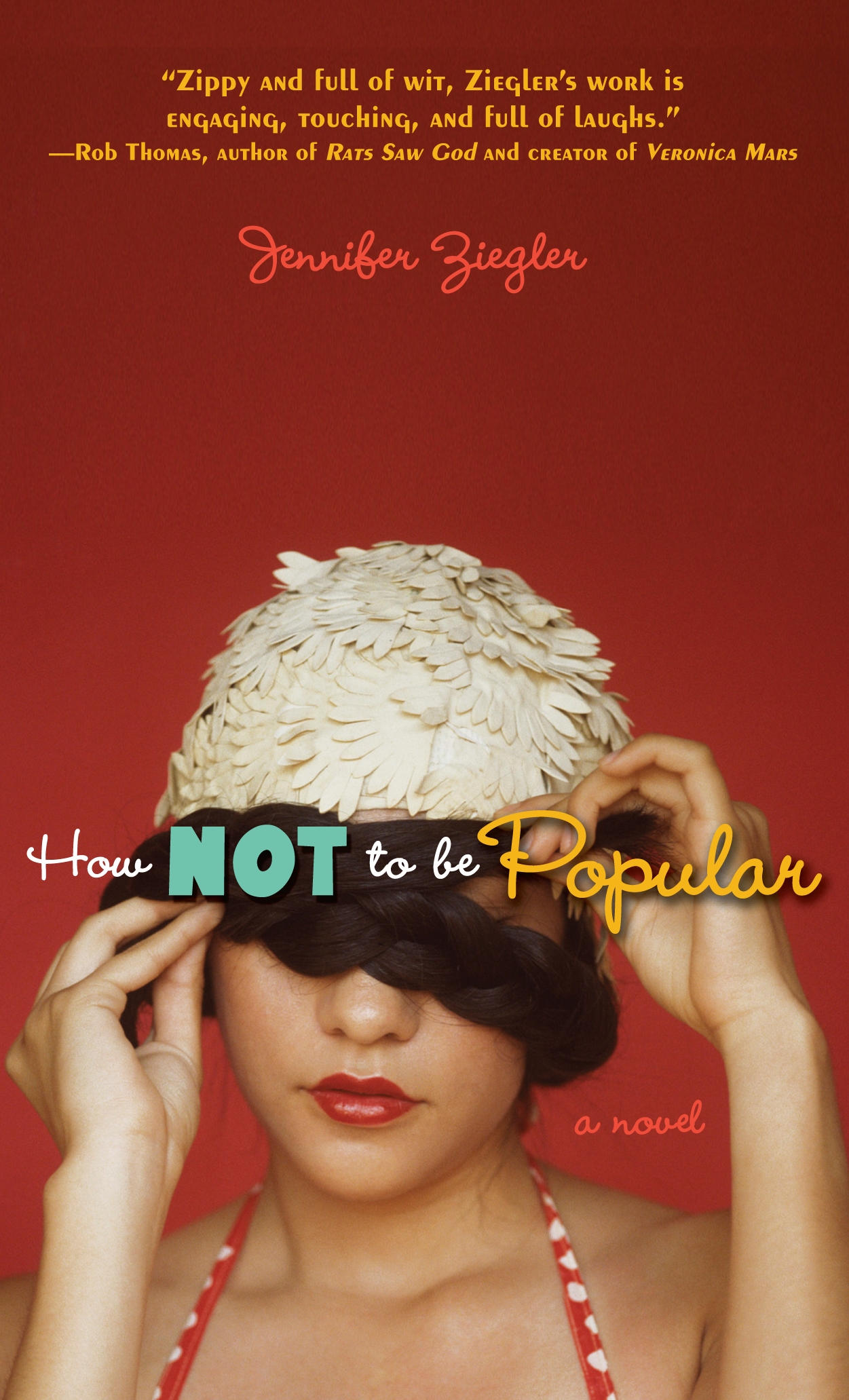 How Not To Be Popular by Jennifer Ziegler - Penguin Books New Zealand