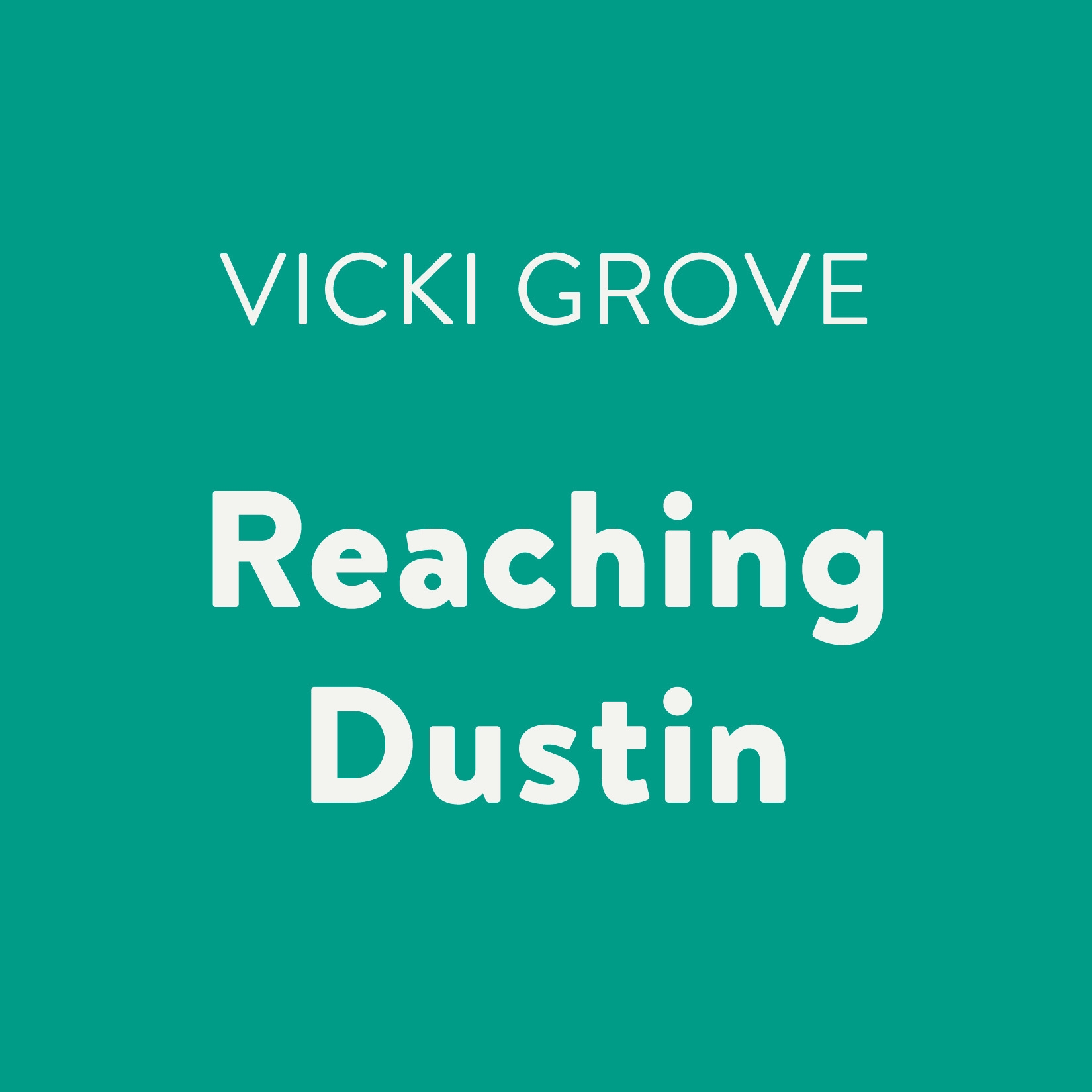 Reaching Dustin - Penguin Books Australia