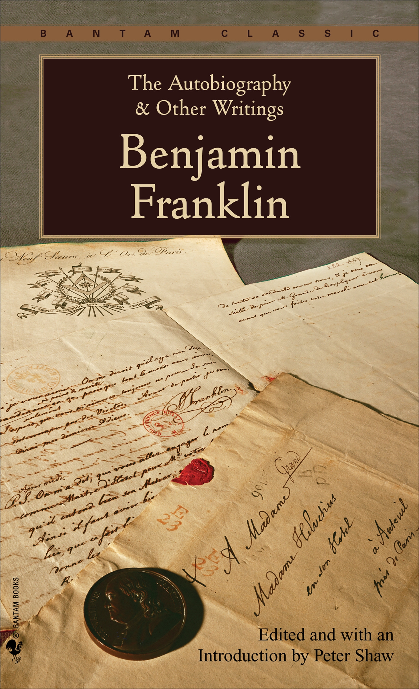 The Autobiography and Other Writings by Ben Franklin - Penguin Books ...