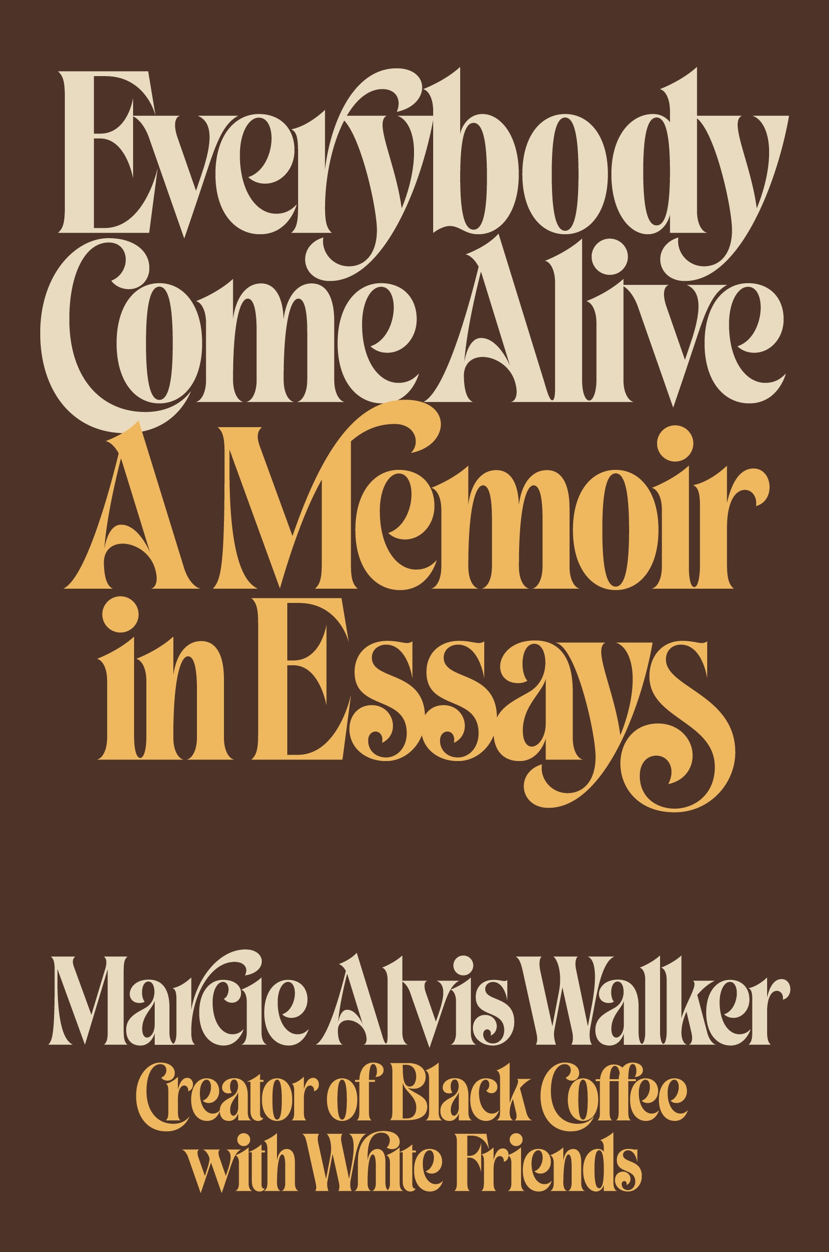 Everybody Come Alive by Marcie Alvis Walker - Penguin Books New Zealand