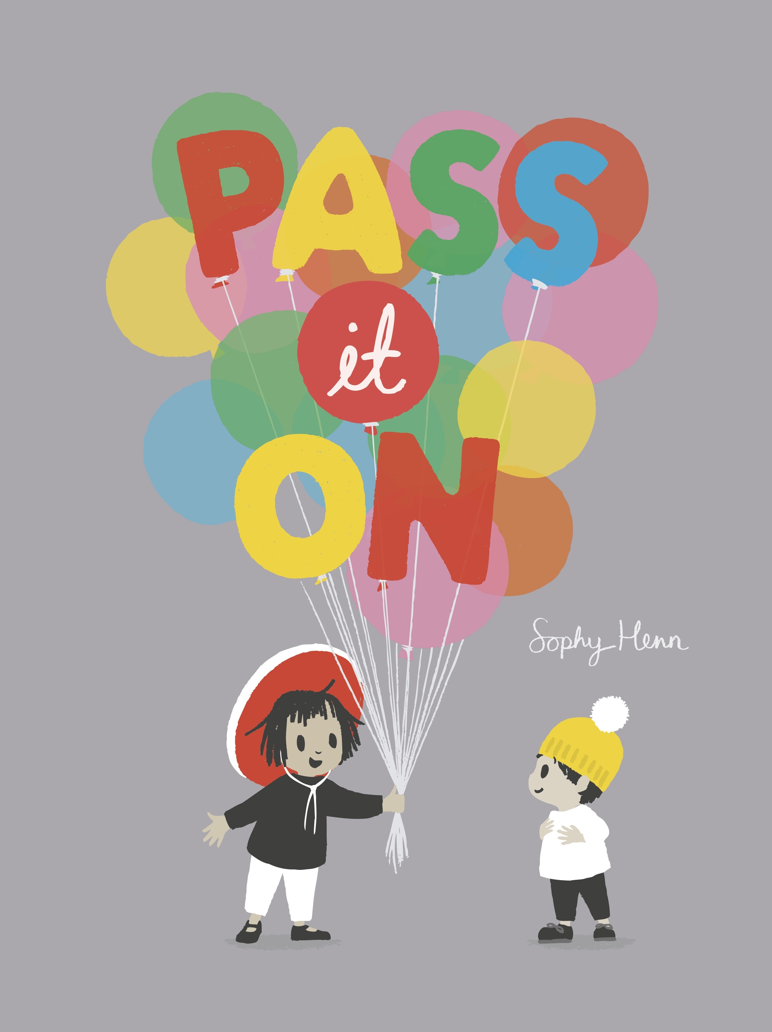Pass It On by Sophy Henn - Penguin Books Australia