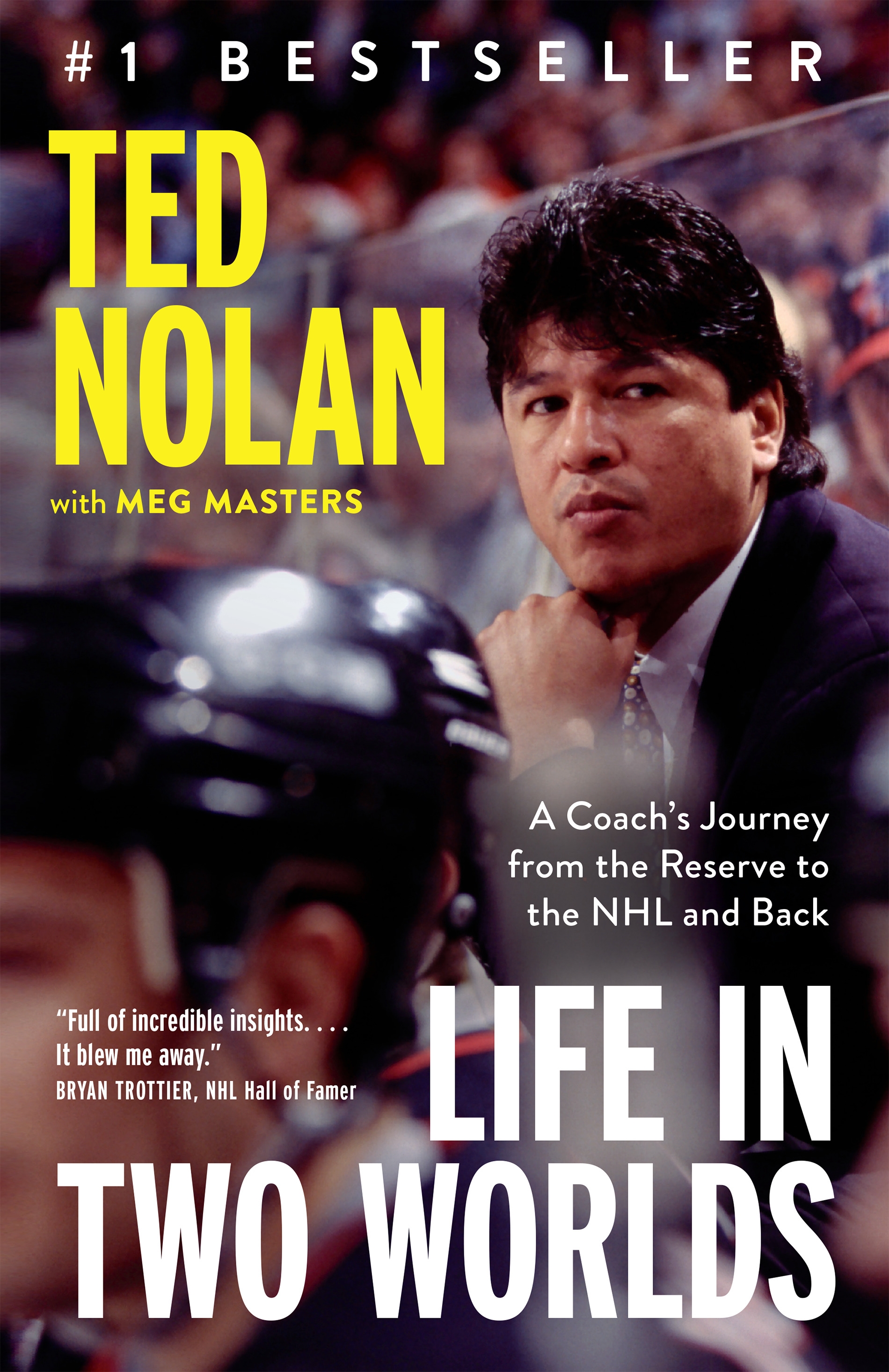 Life in Two Worlds by Ted Nolan - Penguin Books Australia Life in Two Worlds by Ted Nolan - Penguin Books Australia