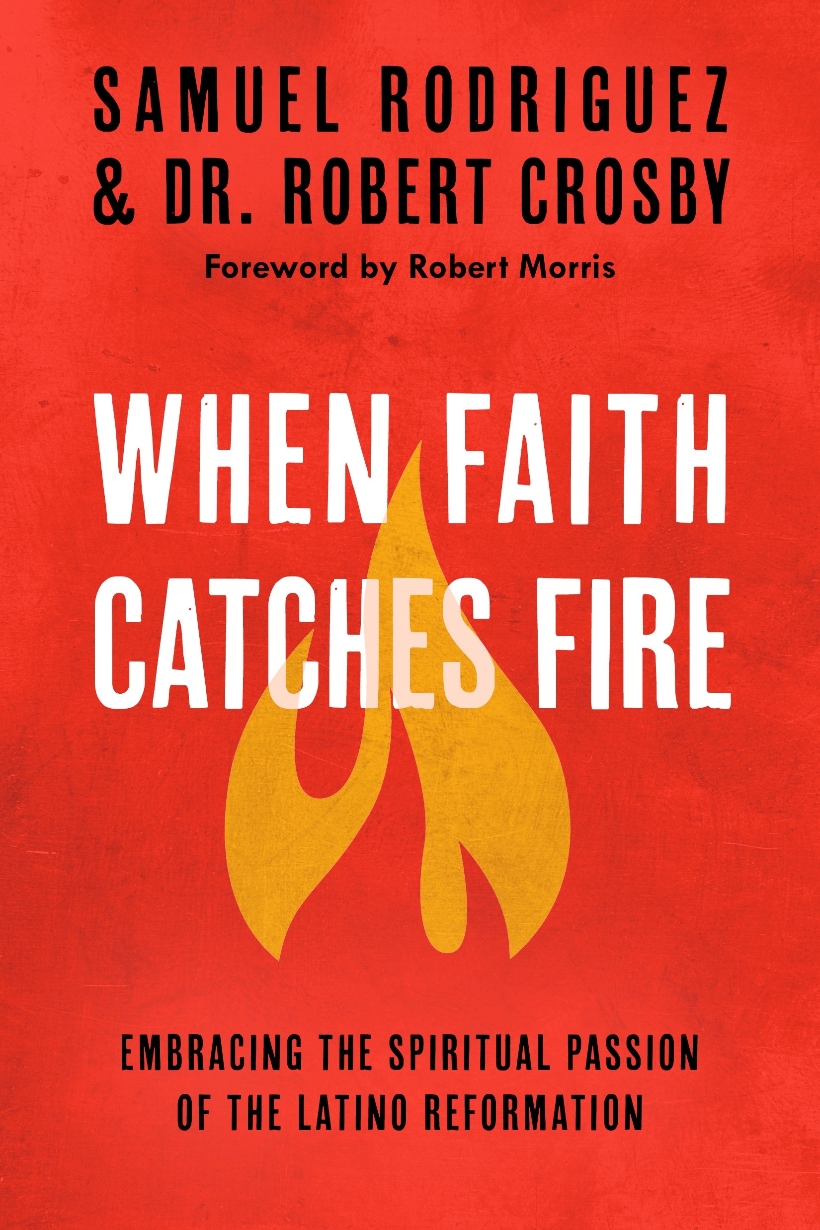 When Faith Catches Fire - Penguin Books New Zealand