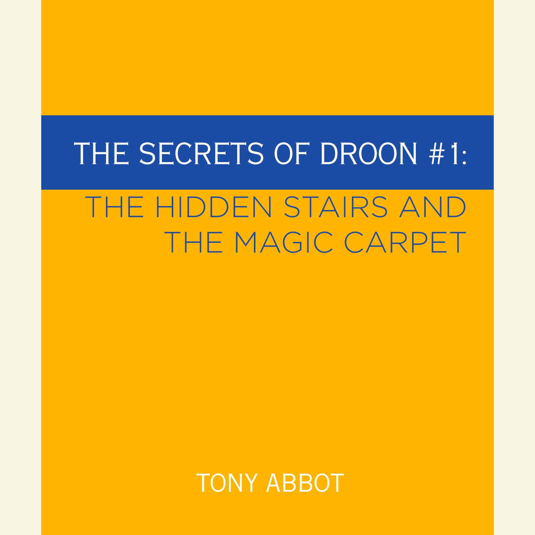 The Secrets of Droon #1: The Hidden Stairs and The Magic Carpet ...