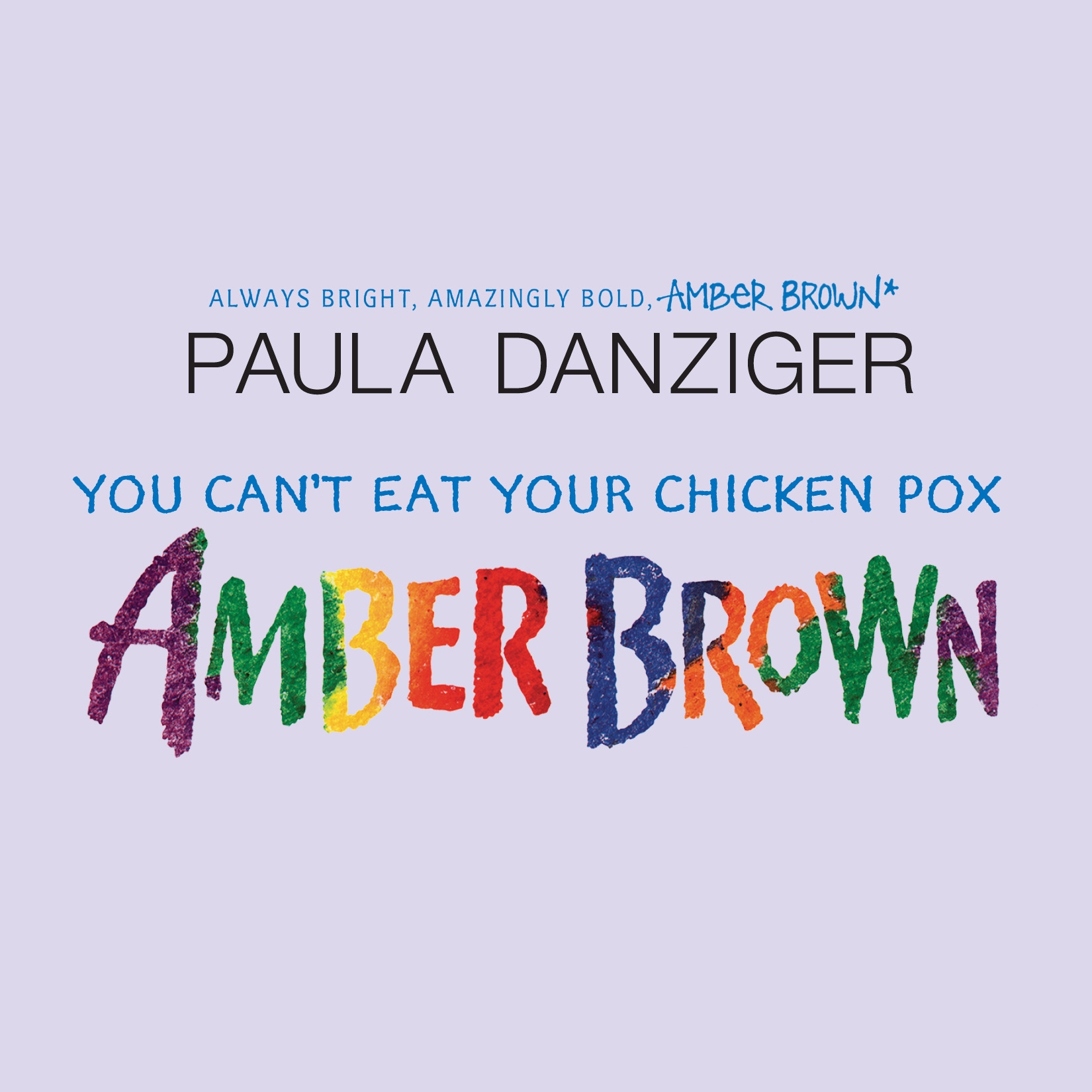 You Can't Eat Your Chicken Pox Amber Brown - Penguin Books Australia