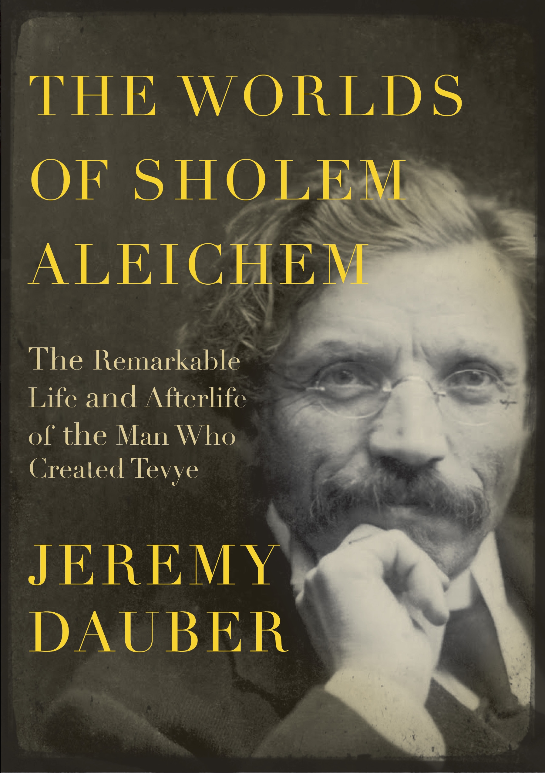 The Worlds of Sholem Aleichem by Jeremy Dauber - Penguin Books Australia
