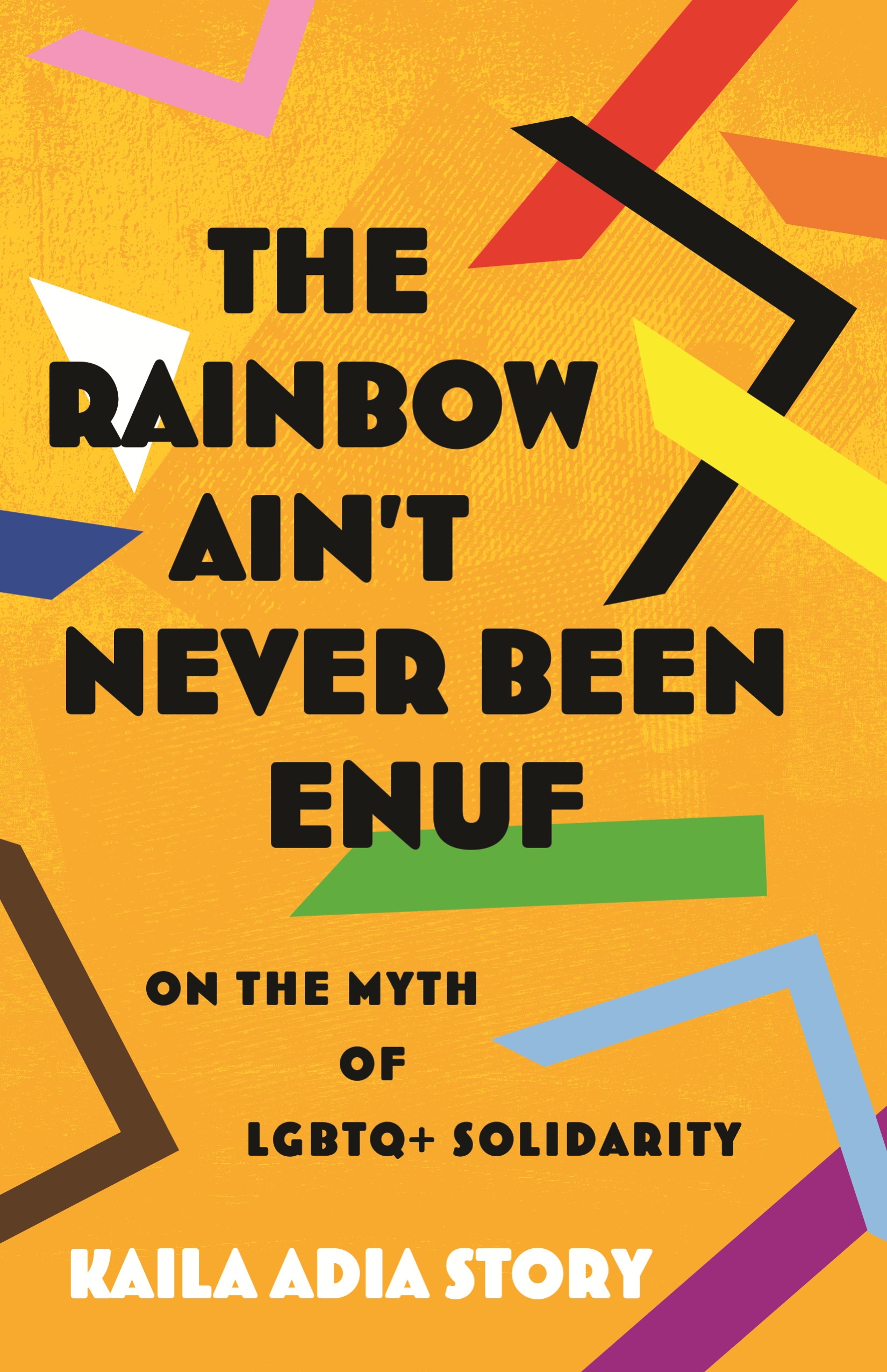 The Rainbow Ain't Never Been Enuf - Penguin Books Australia