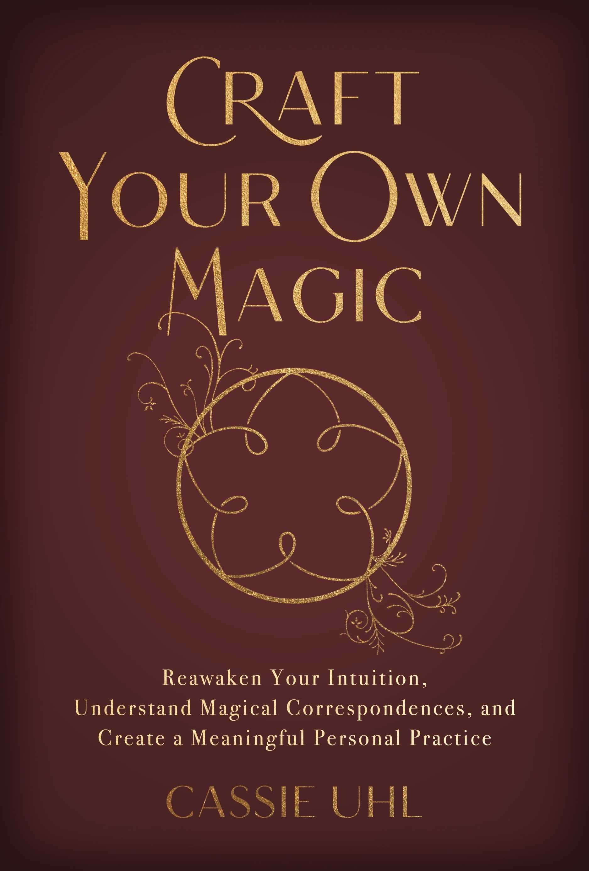 Craft Your Own Magic by Cassie Uhl - Penguin Books New Zealand
