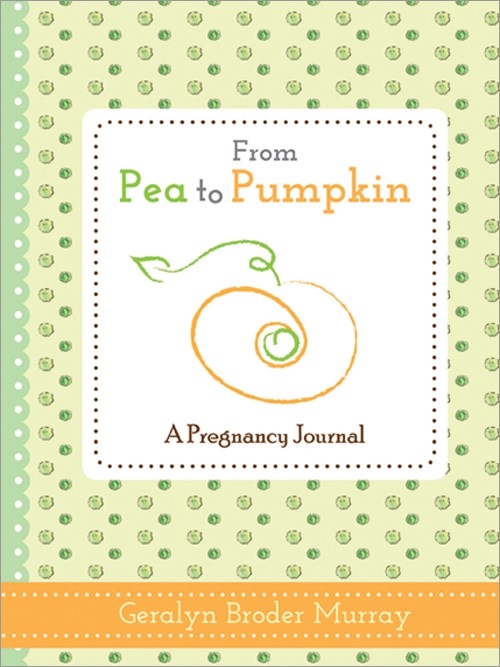 From Pea to Pumpkin by Geralyn Broder Murray - Penguin Books Australia