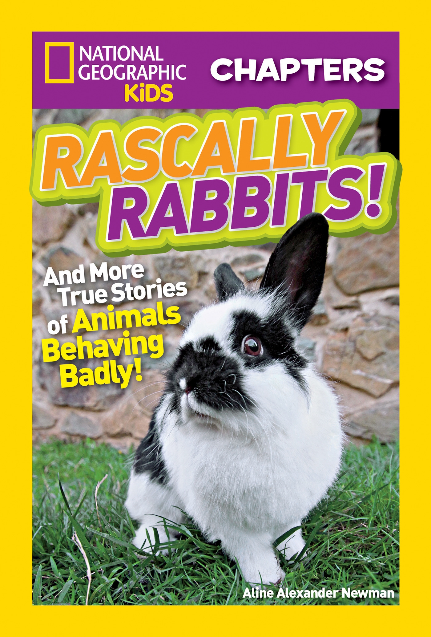 National Geographic Kids Chapters: Rascally Rabbits! by ALINE ALEXANDER ...