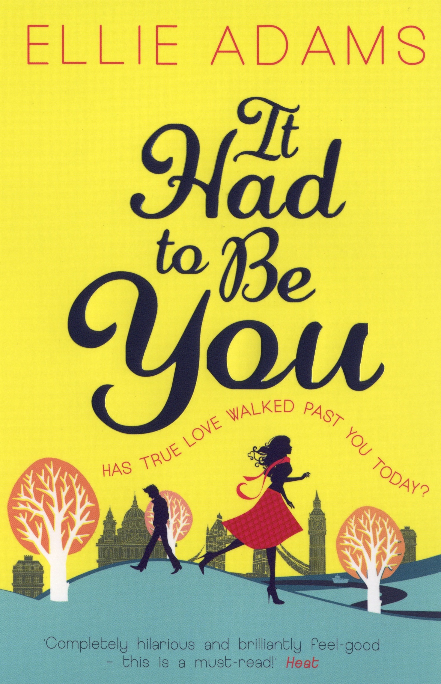 It Had To Be You By Ellie Adams Penguin Books New Zealand It Had To Be You By Ellie Adams Penguin Books New Zealand