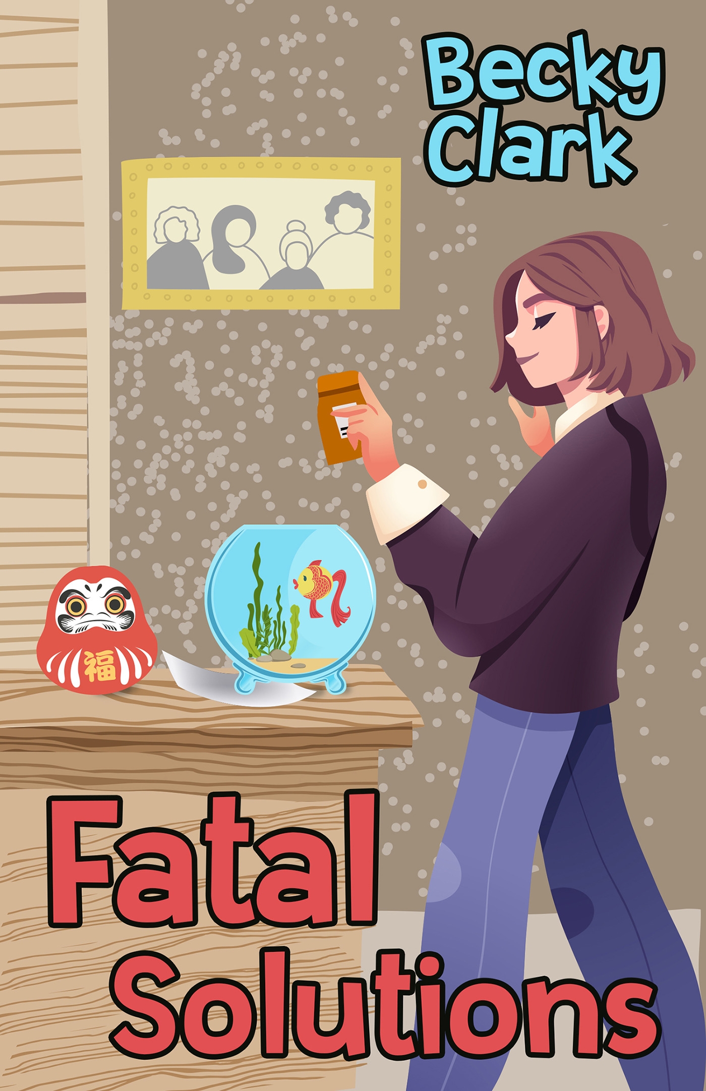Fatal Solutions by Becky Clark - Penguin Books Australia