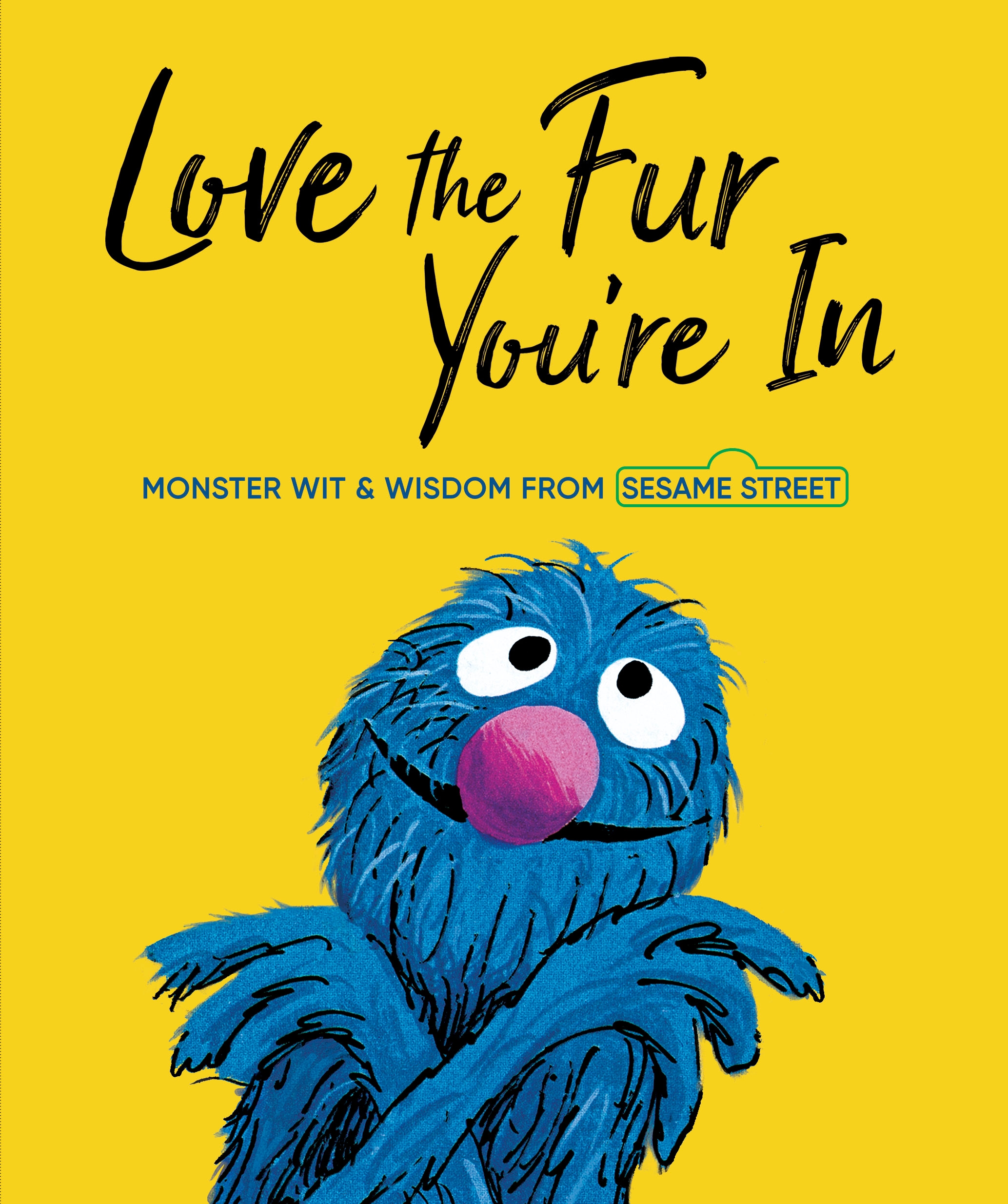 Love the Fur You're In (Sesame Street) - Penguin Books Australia