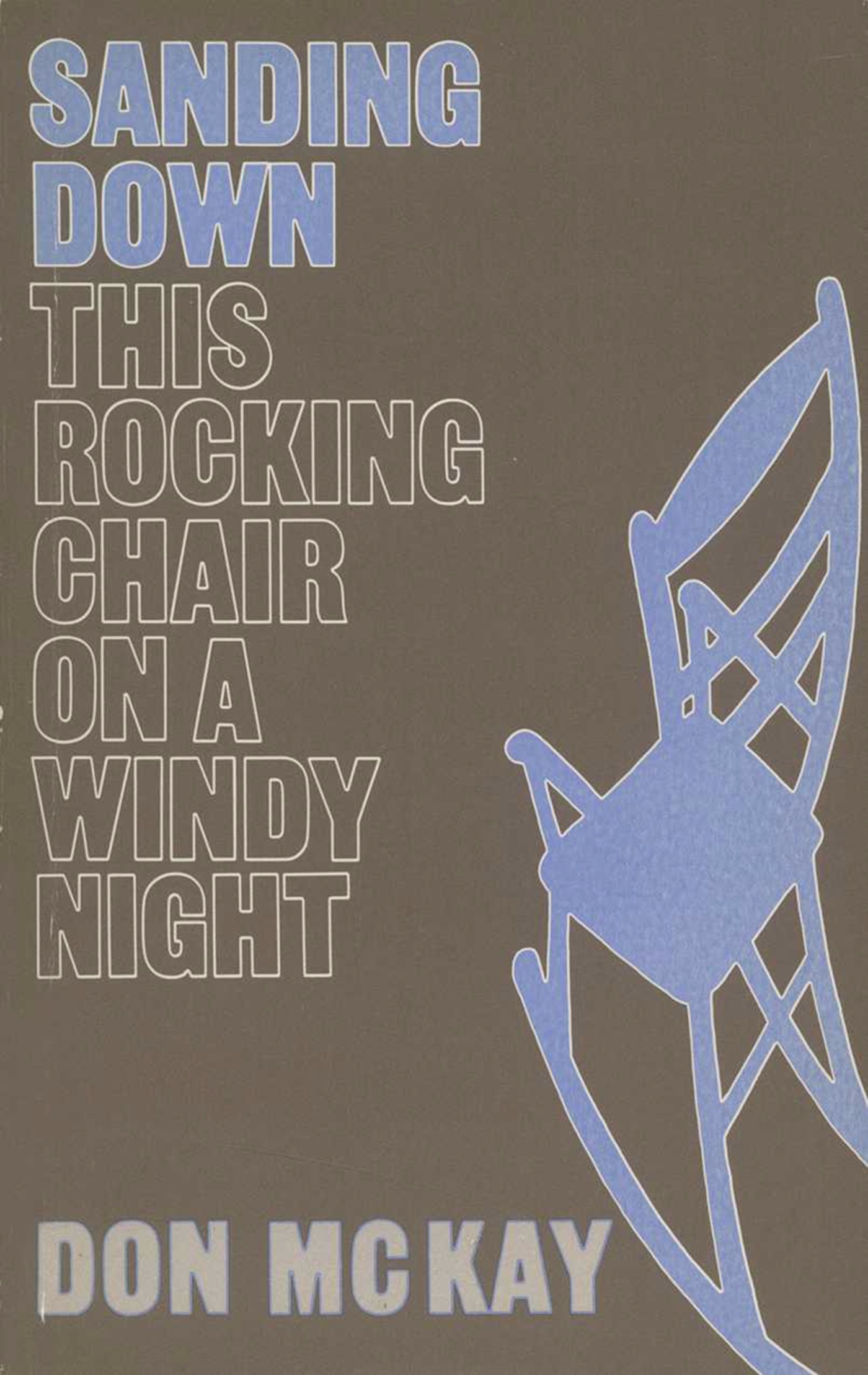 Sanding Down This Rocking Chair on a Windy Night - Penguin Books New ...