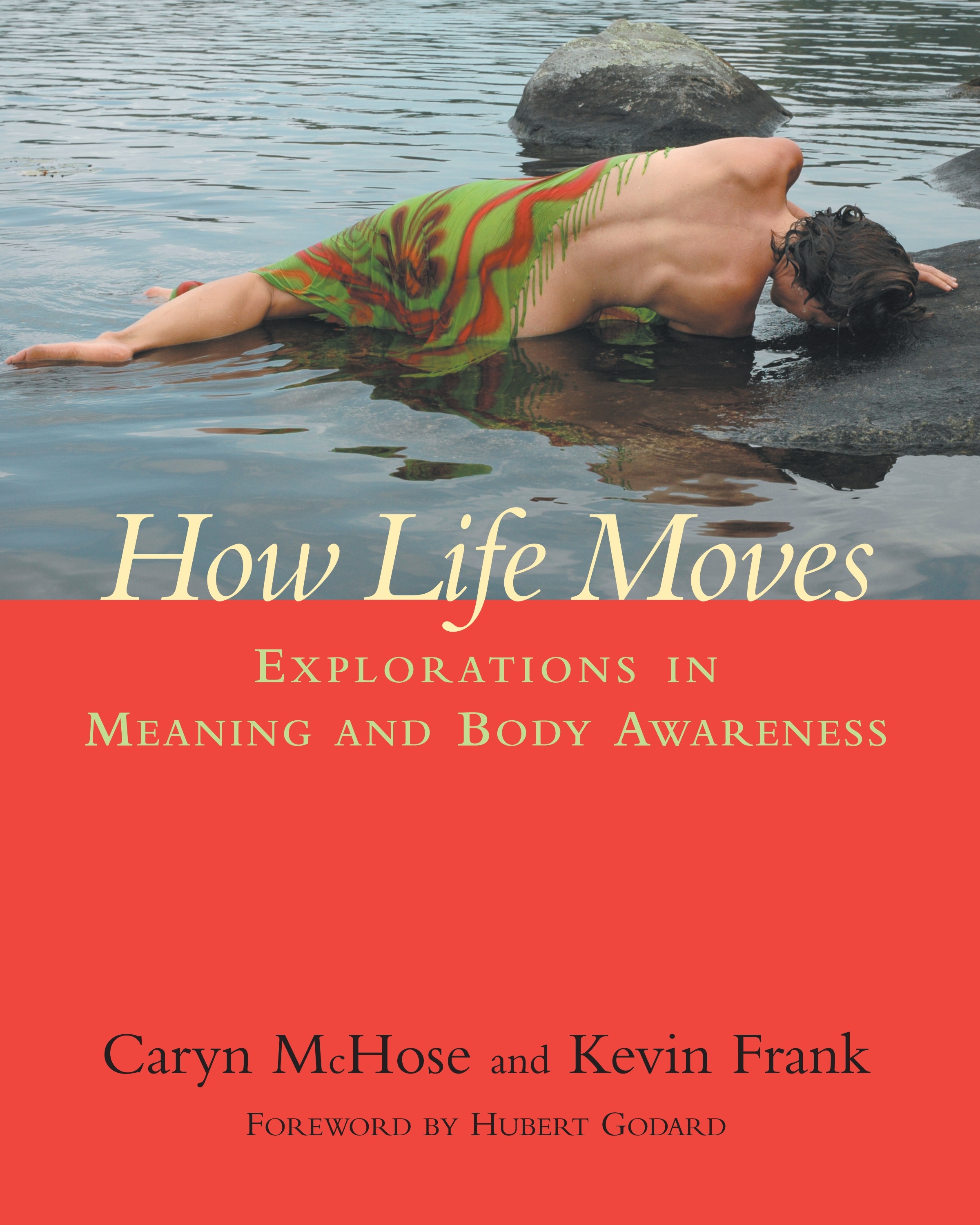 How Life Moves by Caryn McHose - Penguin Books New Zealand