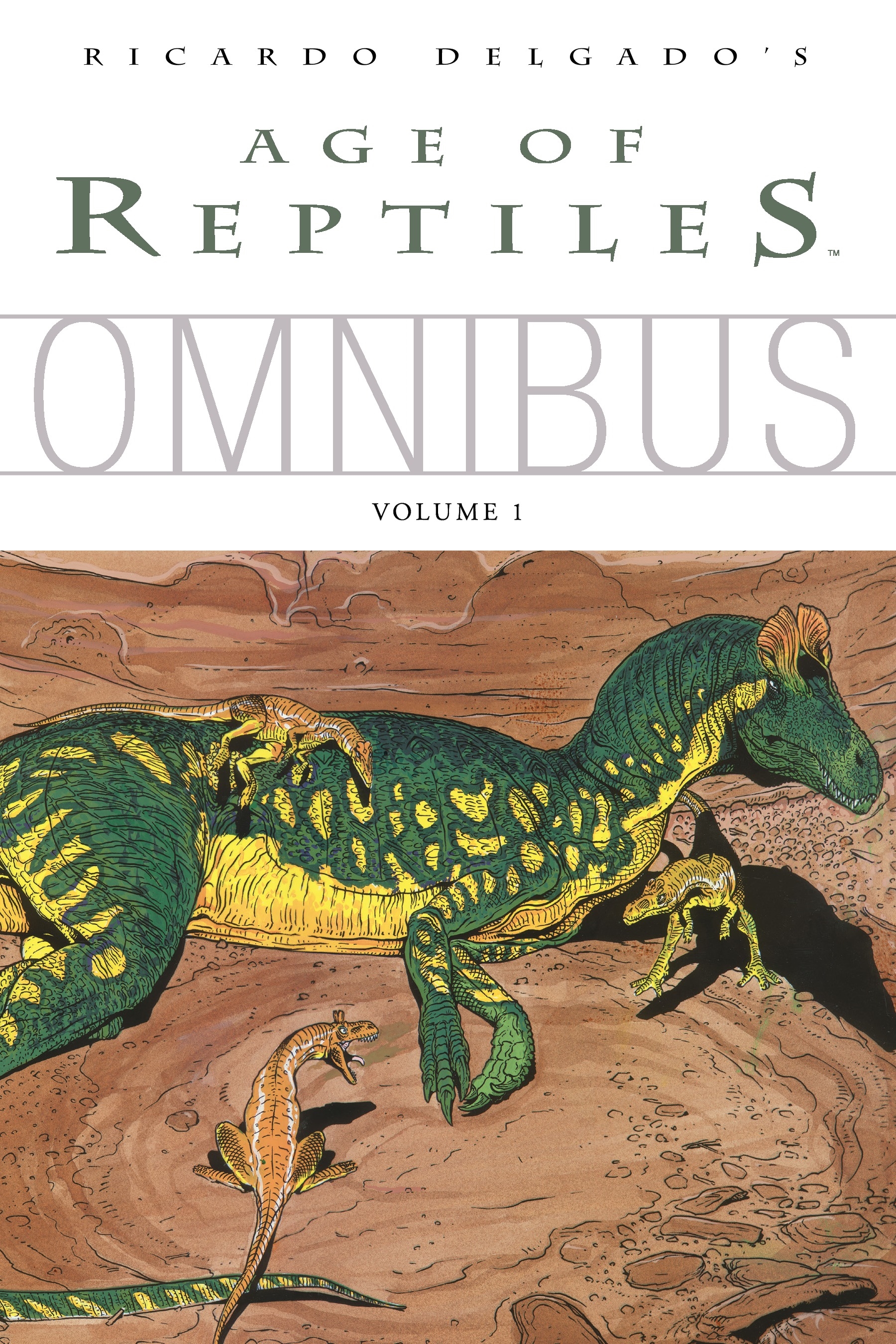 Age of Reptiles Omnibus: Volume 1 - Penguin Books Australia