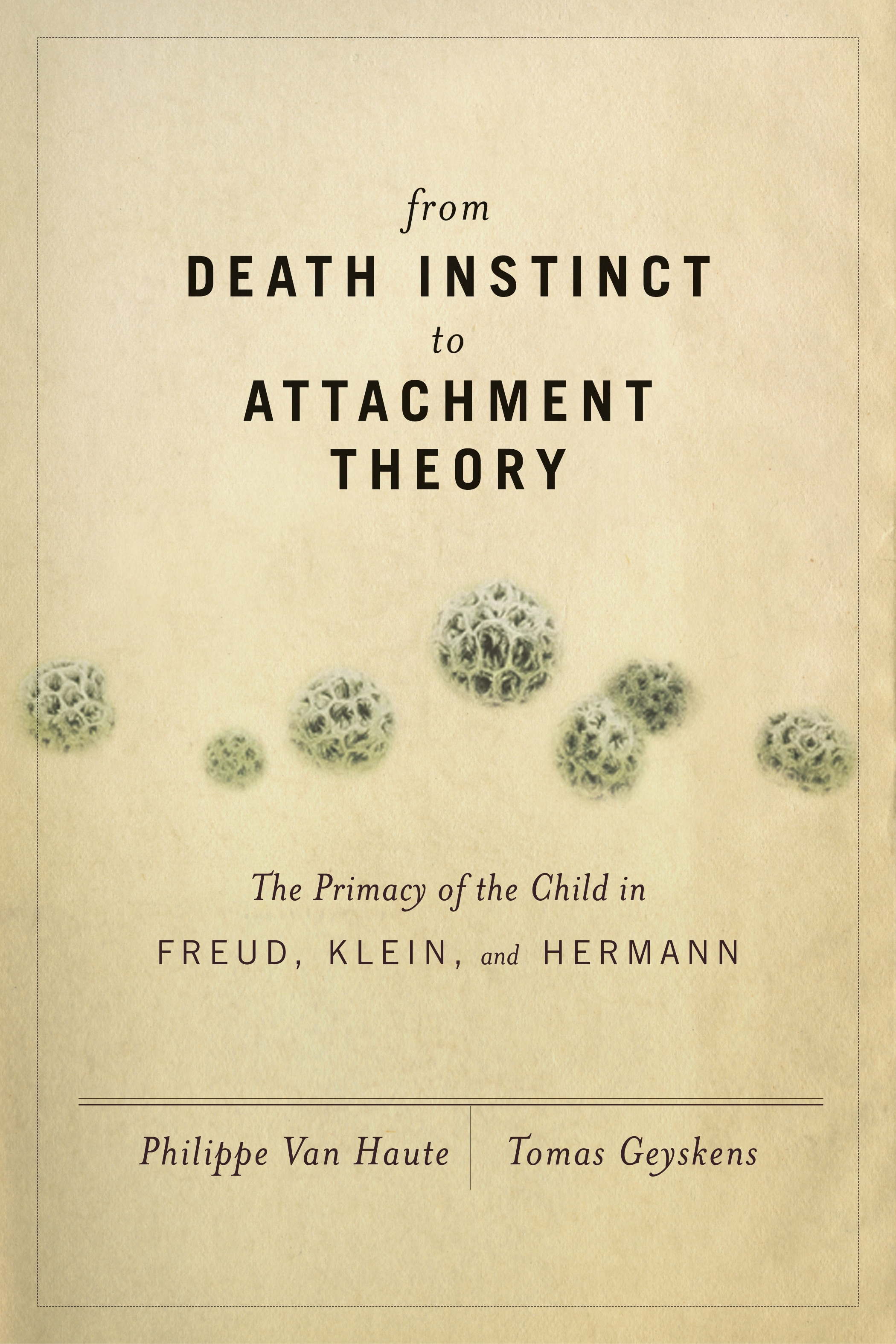 From Death Instinct to Attachment Theory - Penguin Books Australia