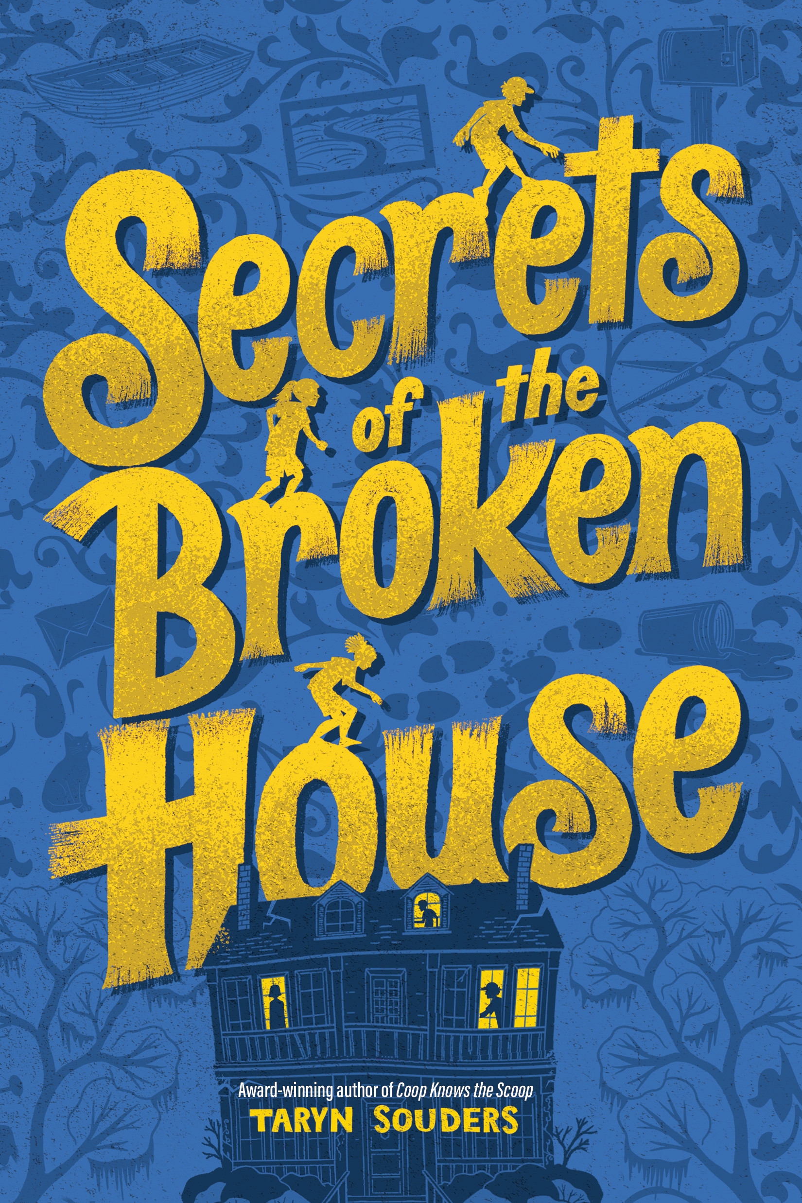 Secrets of the Broken House by Taryn Souders - Penguin Books Australia