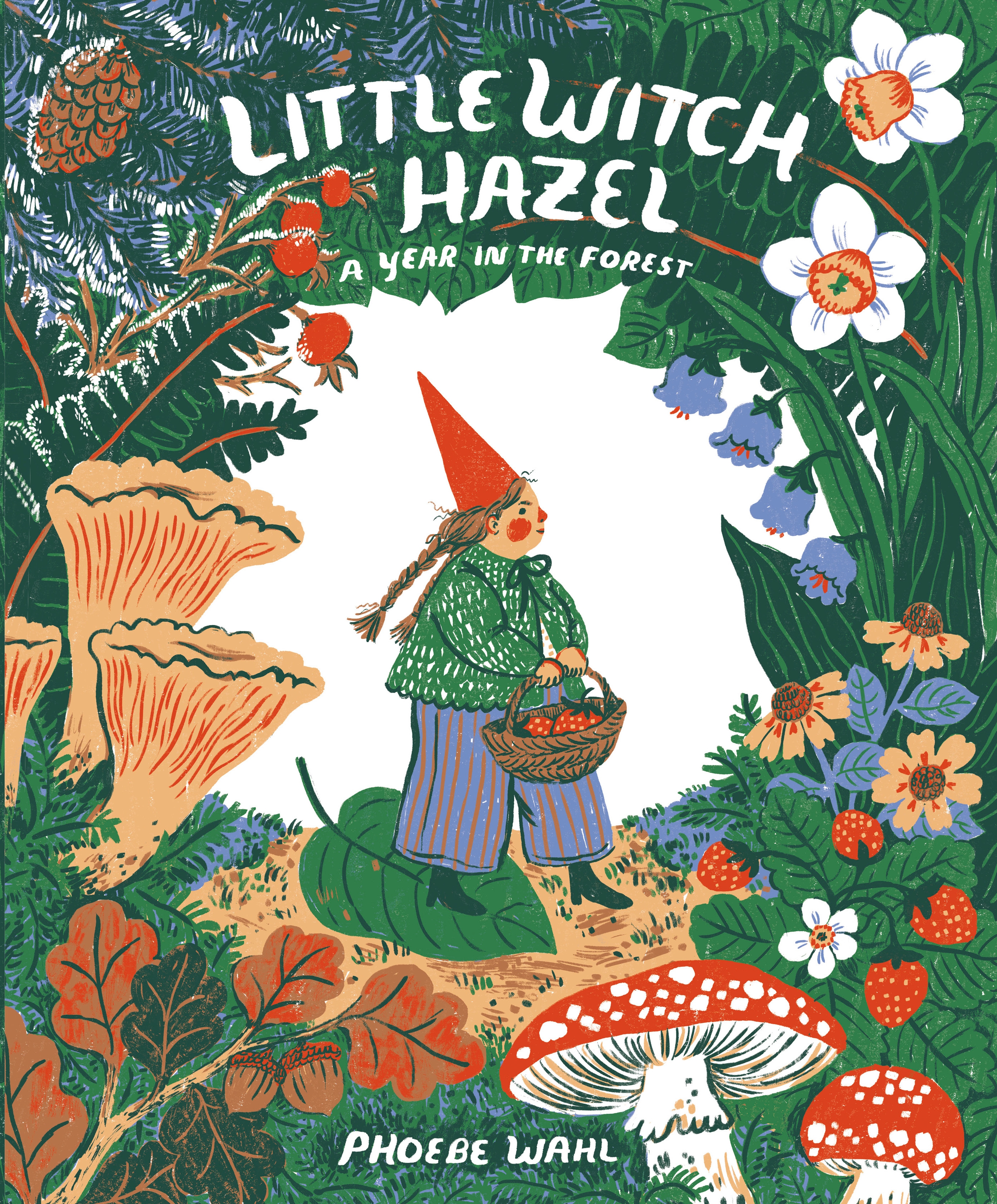 Little Witch Hazel by Phoebe Wahl - Penguin Books Australia