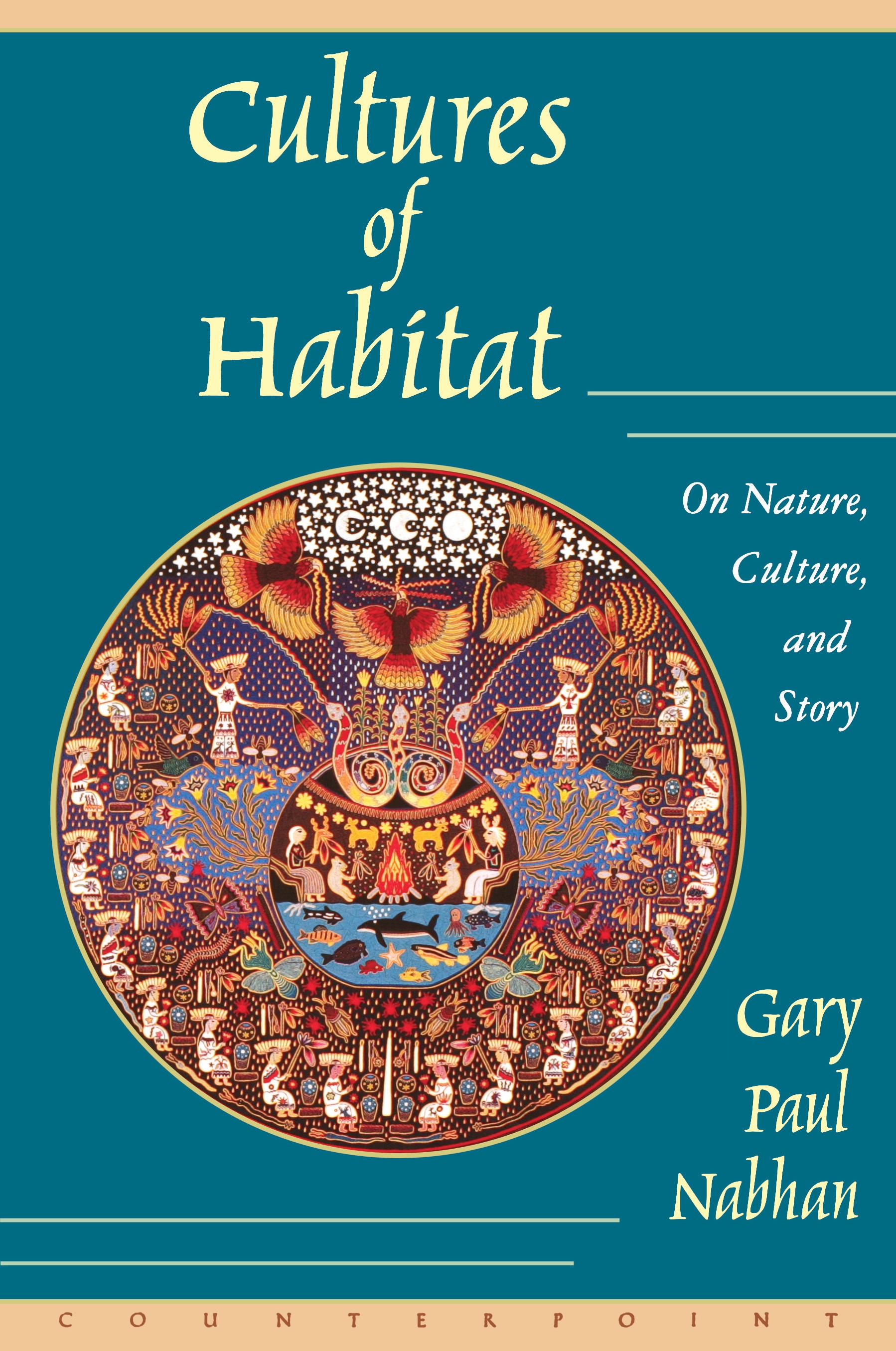 Cultures of Habitat by Paul GARY Nabhan - Penguin Books Australia