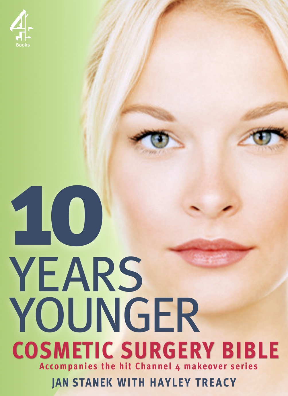 10 Years Younger Cosmetic Surgery Bible by Jan Stanek - Penguin Books ...