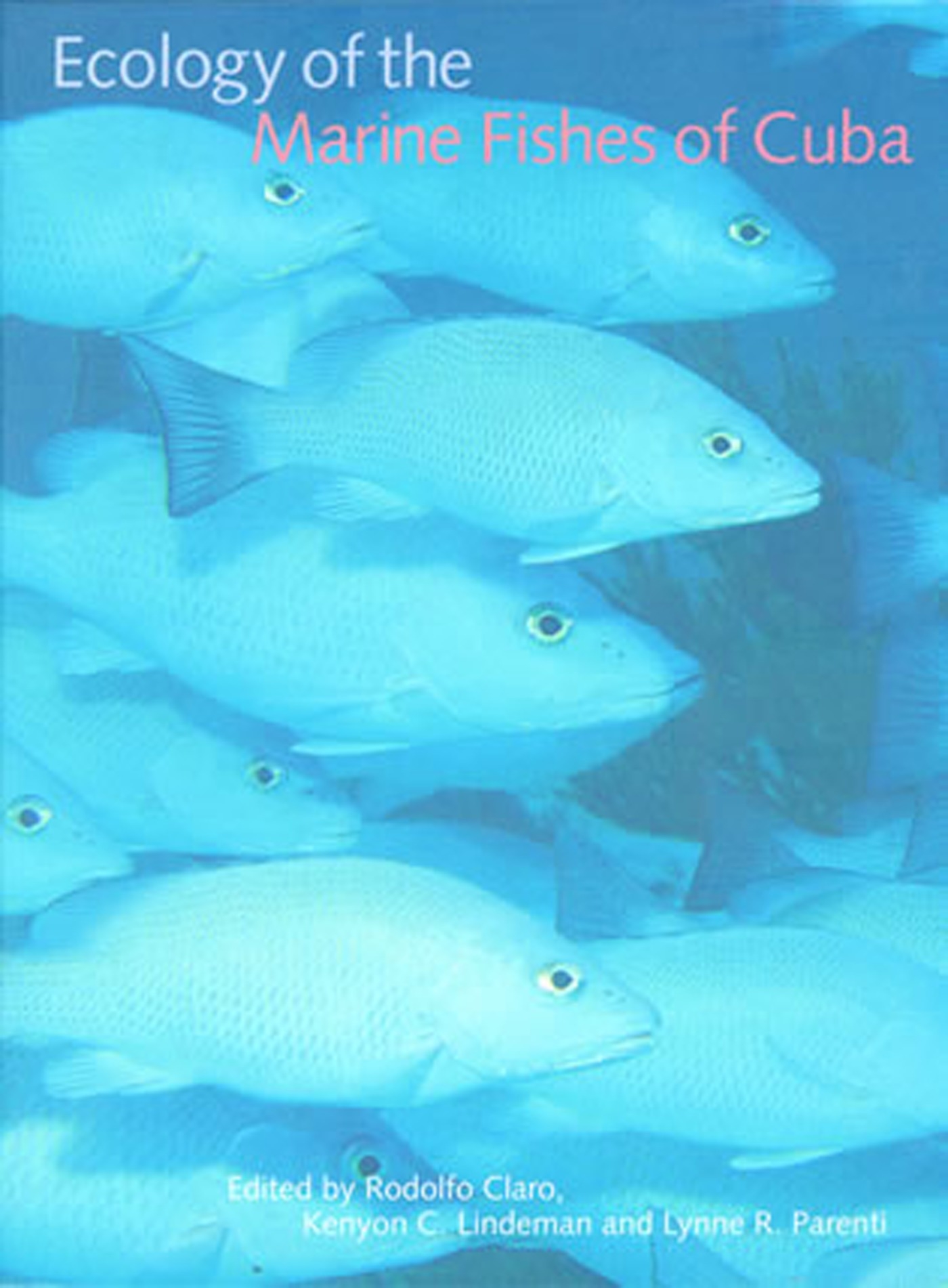 Ecology of the Marine Fishes of Cuba - Penguin Books Australia