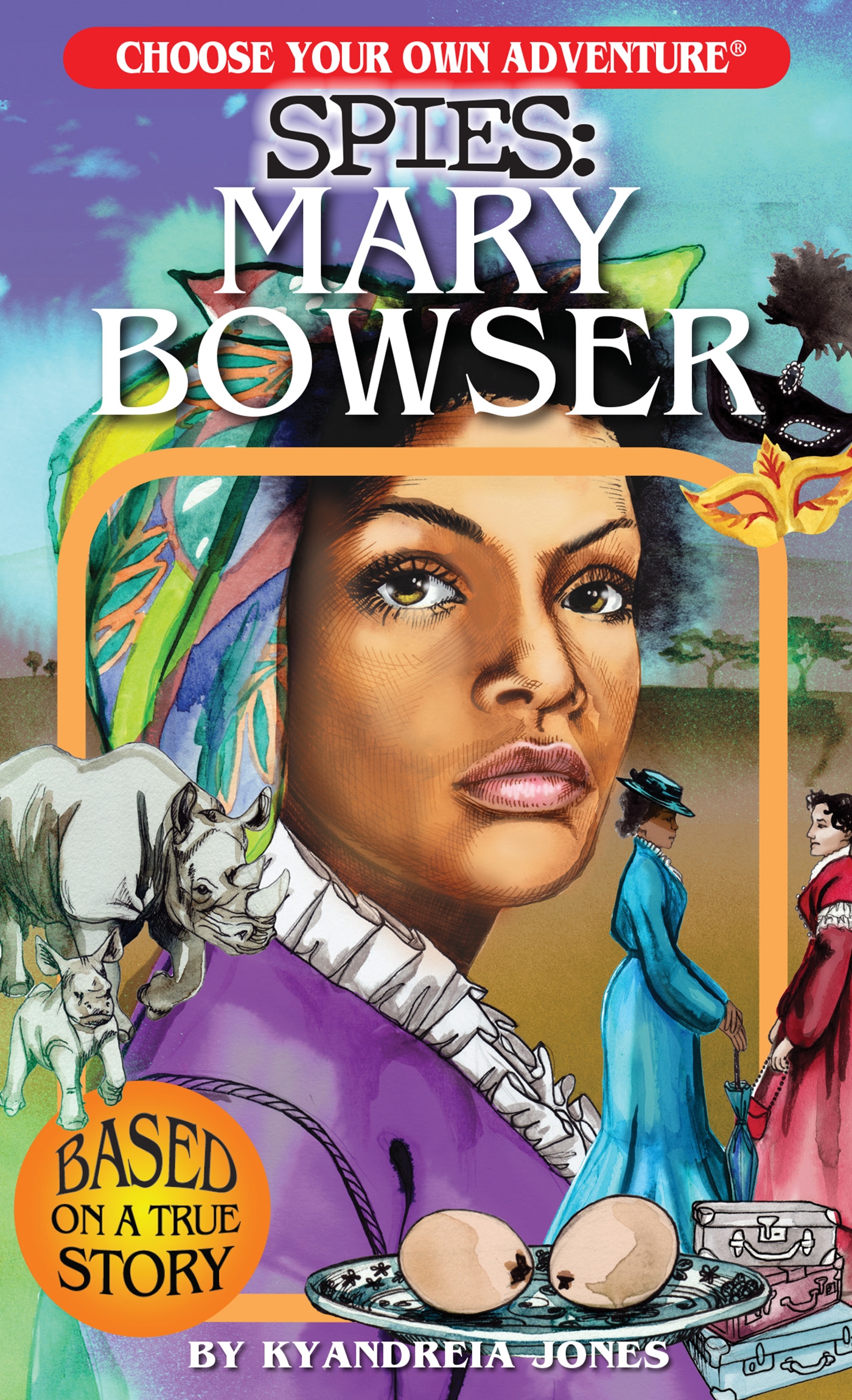 Choose Your Own Adventure Spies: Mary Bowser - Penguin Books Australia